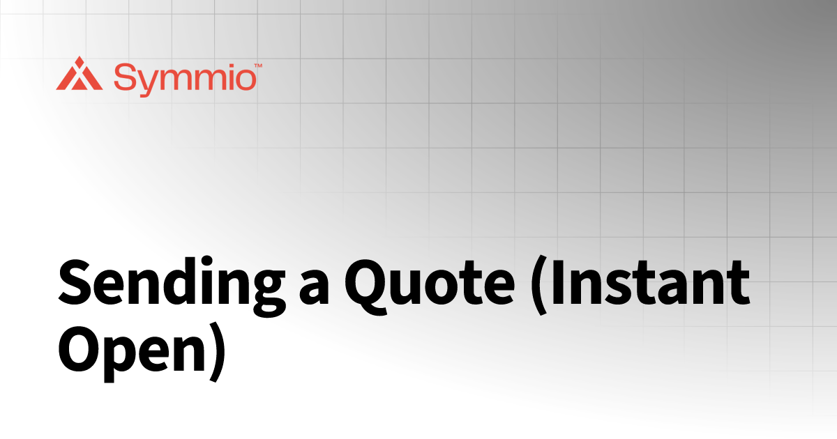 Sending a Quote (Instant Open) | SYMMIO Protocol Gitbook