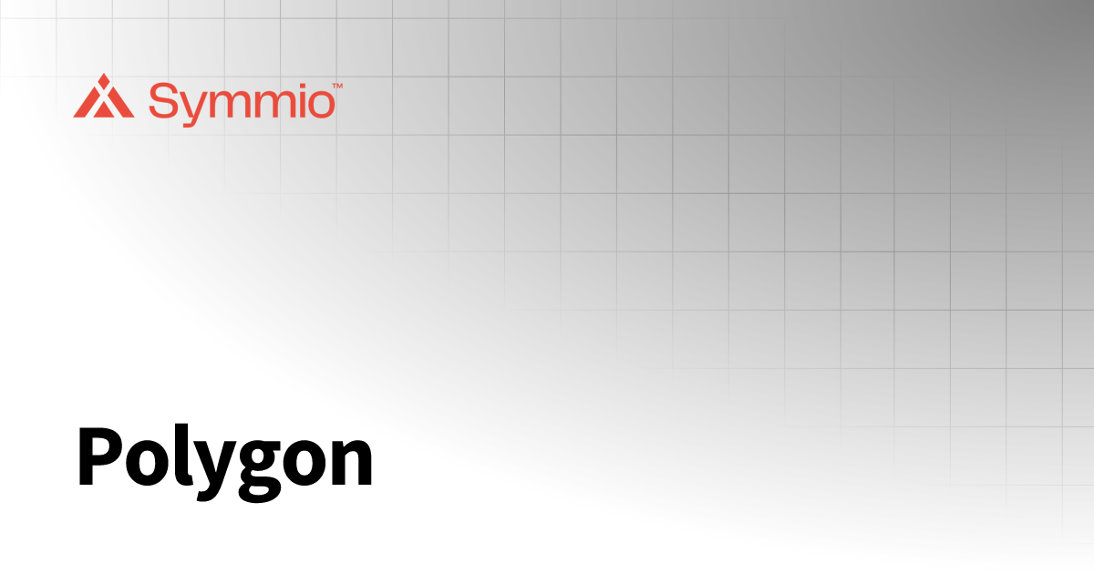 Polygon | SYMMIO Protocol Gitbook