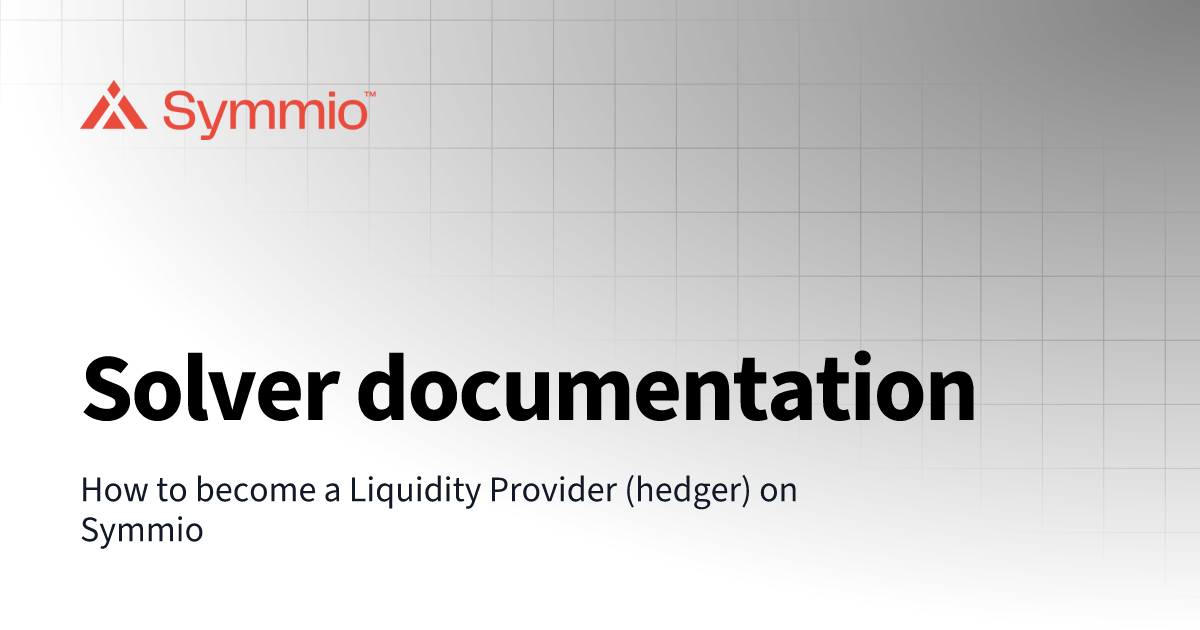 Solver documentation | SYMMIO Protocol Gitbook