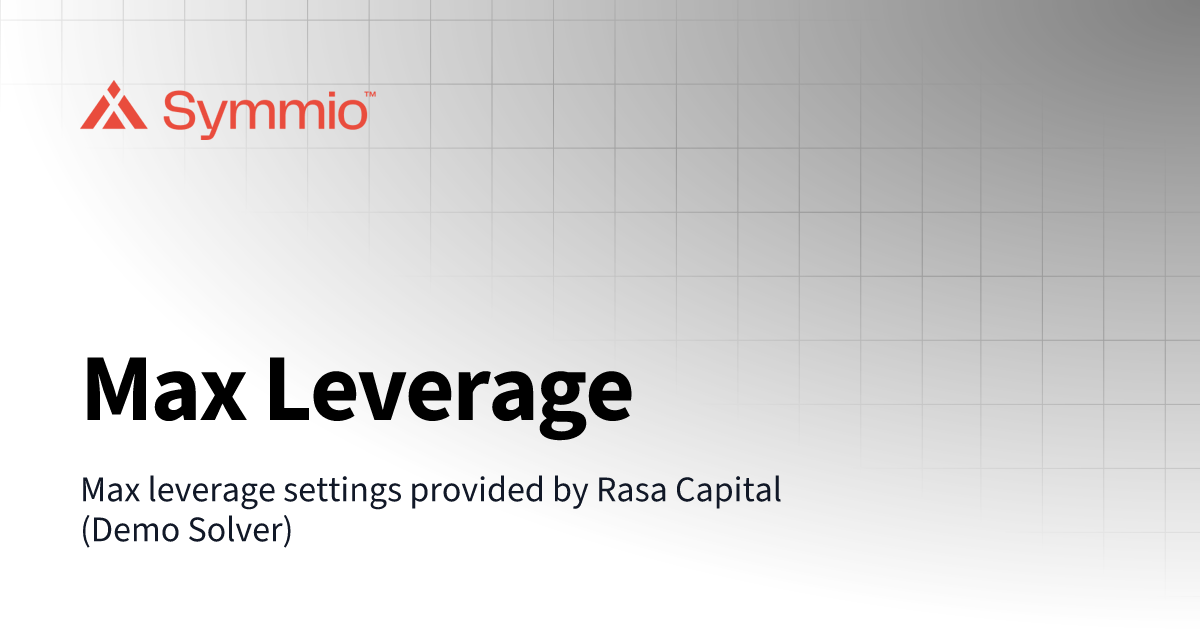 Max Leverage | SYMMIO Protocol Gitbook