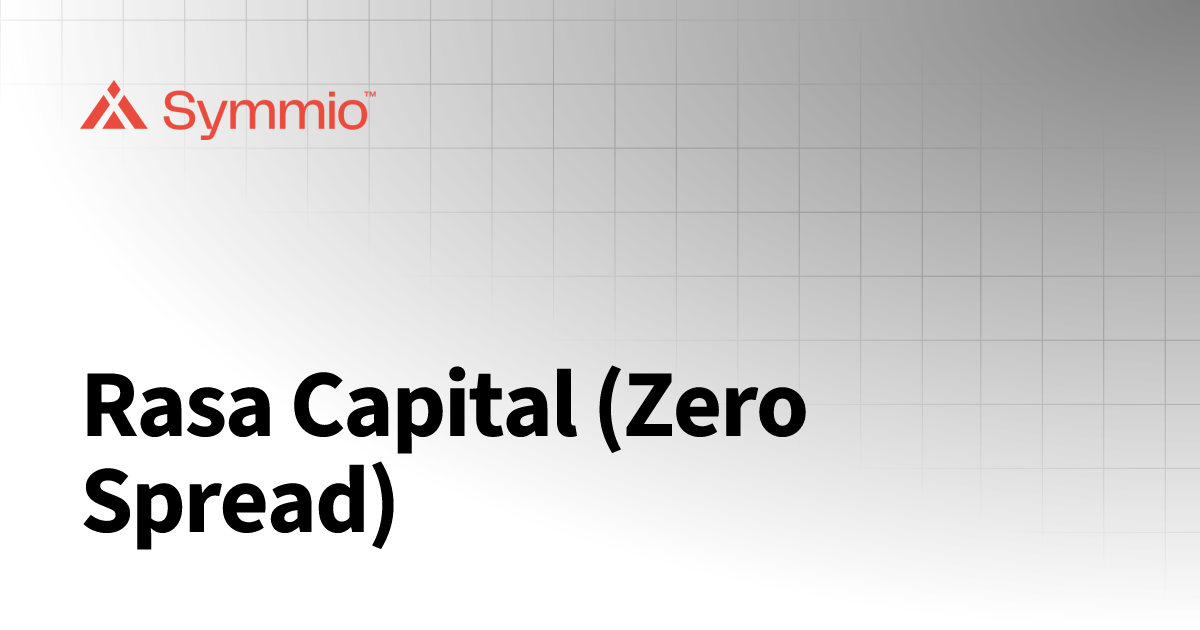 Rasa Capital (Zero Spread) | SYMMIO Protocol Gitbook