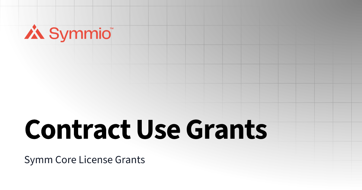 Contract Use Grants | SYMMIO Protocol Gitbook